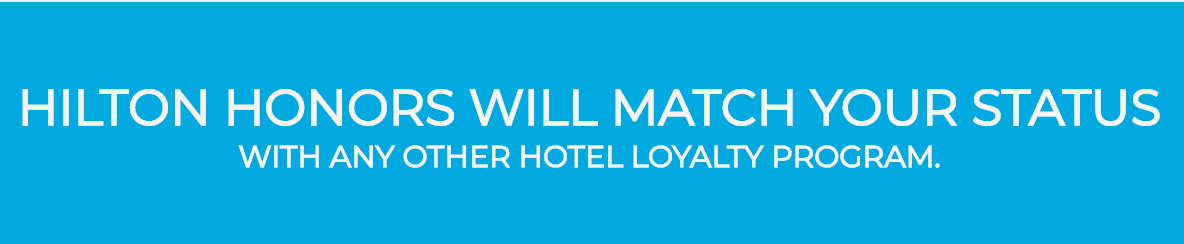 Hilton Honors Status Match 2018 - Get Elite Status Until 2020 ...
